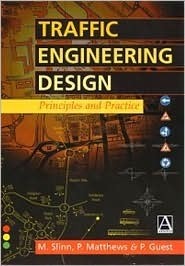 Traffic Engineering Design, Principles and Practice by Mike Slinn ...
