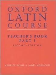 Oxford Latin Course: Teacher's Book, Part 1 by M.G. Balme | Goodreads