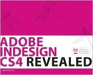 Adobe Indesign CS4 Revealed by Chris Botello | Goodreads