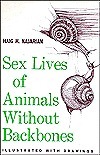 Sex Lives of Animals Without Backbones by Haig H. Najarian | Goodreads