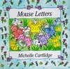 Mouse Letters by Michelle Cartlidge | Goodreads