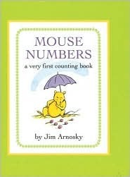 Mouse Numbers: A Very First Counting Book by Jim Arnosky | Goodreads