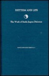 Rhythm and Life: The Work of Emile Jaques-Dalcroze by Irwin Spector ...