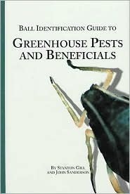 Ball Identification Guide to Greenhouse Pests and Beneficials by ...
