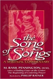 The Song of Songs: A Spiritual Commentary by M. Basil Pennington ...