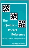 The Quilter's Pocket Reference Quide: An Easy Guide to Yardage and More ...
