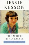 The White Bird Passes by Jessie Kesson | Goodreads