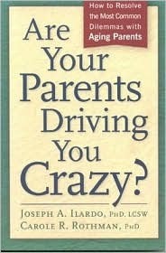 Are Your Parents Driving You Crazy?: How to Resolve the Most Common ...