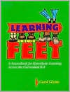 Learning on Their Feet: A Sourcebook for Kinesthetic Learning Across ...