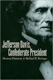 Jefferson Davis, Confederate President by Herman Hattaway | Goodreads