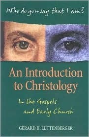 An Introduction to Christology: In the Gospels and Early Church by ...