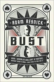 Bust by Adam B. Resnick | Goodreads
