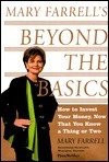 Mary Farrell's Beyond the Basics: How to Invest Your Money, Now That ...