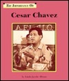 Cesar Chavez (Importance of) by Linda Jacobs Altman | Goodreads