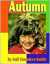 Autumn by Gail Saunders-Smith | Goodreads
