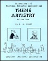 theme artistry volume one exercises in tactical thematic combinations ...