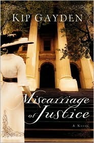 Miscarriage of Justice by Kip Gayden | Goodreads