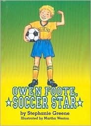 Owen Foote, Soccer Star by Stephanie Greene | Goodreads