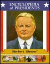 Herbert Hoover (Encyclopedia of Presidents) by Susan Clinton | Goodreads