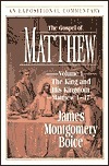 The Gospel of Matthew: The King and His Kingdom Matthew 1-17 by James ...