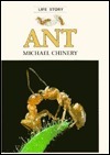 Ant (Life Story) by Michael Chinery | Goodreads