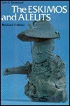 The Eskimos and Aleuts (Ancient Peoples & Places) by Don Dumond | Goodreads