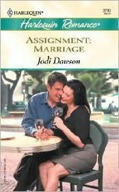 ASSIGNMENT: MARRIAGE by Jodi Dawson | Goodreads