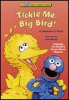 Tickle Me, Big Bird! (Lift-and-Peek-a-Brd Books) by Rick Wetzel | Goodreads