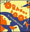 The Orange Book by Richard McGuire | Goodreads