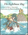 The Lighthouse Dog by Betty Waterton | Goodreads
