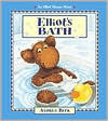 Elliot's Bath (An Elliot Moose Story) by Andrea Beck | Goodreads