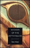 Wisdom of the Mythtellers by Sean P. Kane | Goodreads