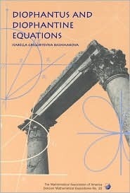 Diophantus & Diophantine Equations by Isabella Grigoryevna Bashmakova | Goodreads