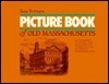 Sam Tuttle's Picture Book of Old Massachusetts by Sam Tuttle | Goodreads