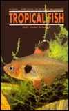 Tropical Fish by Herbert R. Axelrod | Goodreads