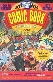 2004 Comic Book Checklist and Price Guide: 1961 To Present by Maggie ...