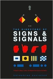 The Directory Of Signs & Signals: A Guide To Signs, Codes And Signals ...