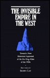 The Invisible Empire in West: Toward a New Historical Appraisal of the ...