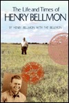 Life and Times of Henry Bellmon by Henry Bellmon | Goodreads