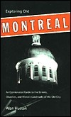 Exploring Old Montreal: An Opinionated Guide to the Streets, Churches ...