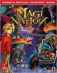 Magi-Nation: Prima's Official Stategy Guide by Debra McBride | Goodreads