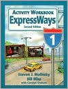 Expressways Book 1 Activity Workbook by Steven J. Molinsky | Goodreads