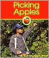 Picking Apples by Gail Saunders-Smith | Goodreads