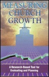 Measuring Church Growth: A Research-Based Tool for Evaluating ...
