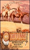 Renegade Nation (Cheyenne) by Judd Cole | Goodreads