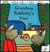 Grandma Rabbitty's Visit by Barry Smith | Goodreads