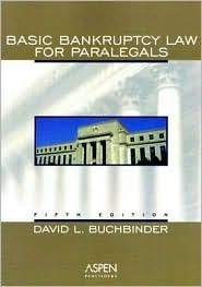 Basic Bankruptcy Law for Paralegals by David L. Buchbinder | Goodreads