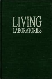 Living Laboratories: Women and Reproductive Technologies by Robyn ...