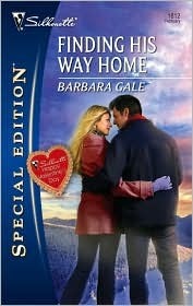 Finding His Way Home (Silhouette Special Edition) by Barbara Gale ...