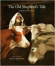 The Old Shepherd's Tale by Christopher Nye | Goodreads